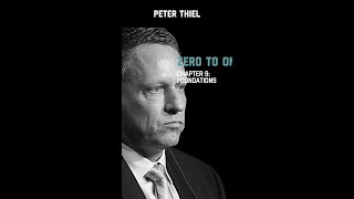 Peter Thiel | Zero To One Book Summary | Chapter 9
