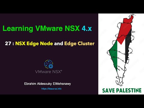 27 NSX Edge Node and Edge Cluster – ITSaurus