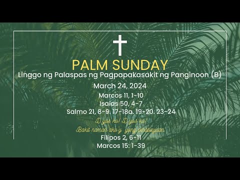 Linggo ng Palaspas ng Pagpapakasakit ng Panginoon (B) (Palm Sunday) – Bible Reading Marathon