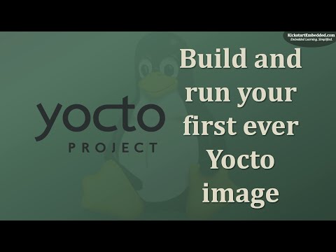 Yocto: Part 3 – Build & run your first ever image! – Kickstart Embedded