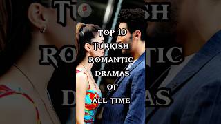 Top 10 turkish romantic dramas of all time -Imdb rated #trending #viral #shorts #turkishdrama #love
