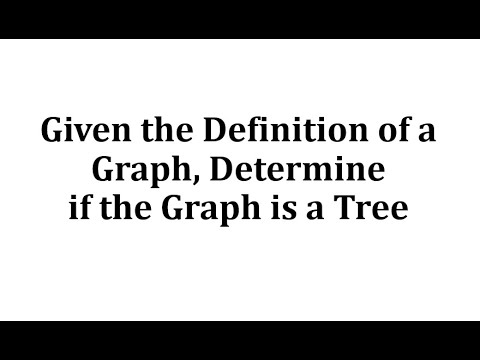 Given the Definition of a Graph, Determine if the Graph is a Tree | Math Help from Arithmetic ...
