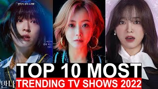 Top 10 Most Korean Trending TV Shows 2022 | Best Korean Series On Netflix, Disney | Best Series 2022