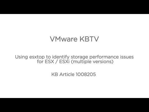 Using esxtop to identify storage performance issues for ESX / ESXi (multiple versions) (1008205 ...