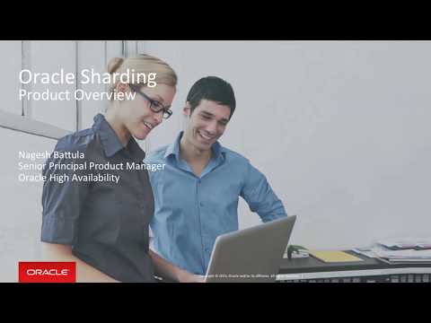 Oracle Sharding Product Overview | Distributed Database Technologies