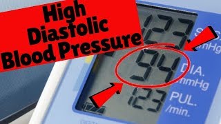 High Diastolic Blood Pressure | What Causes High Diastolic Blood Pressure & How To Lower It