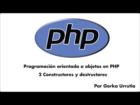[Vídeo] Programación orientada a objetos en PHP 2: Constructores y destructores – Urlan Heat