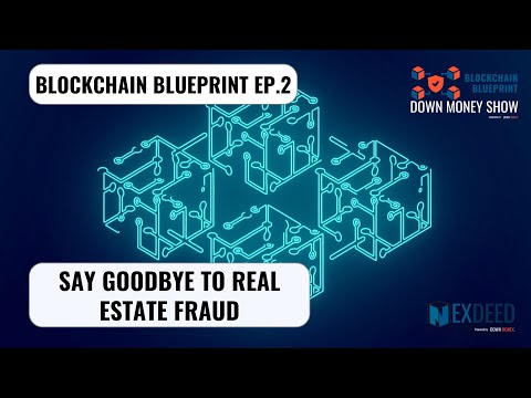 Blockchain Blueprint Series – Down Money Realty
