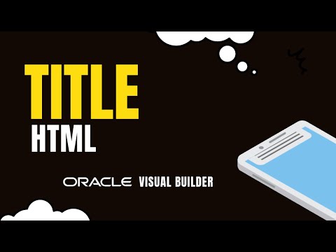 How to add a Title to your Oracle Visual Builder (VBCS) application | define the title of HTML ...