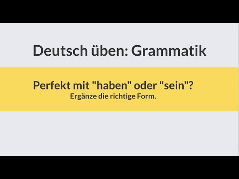 Video-/pdf-Übung: „haben“ oder „sein“ im Perfekt – Deutsch lernen mit Heidi