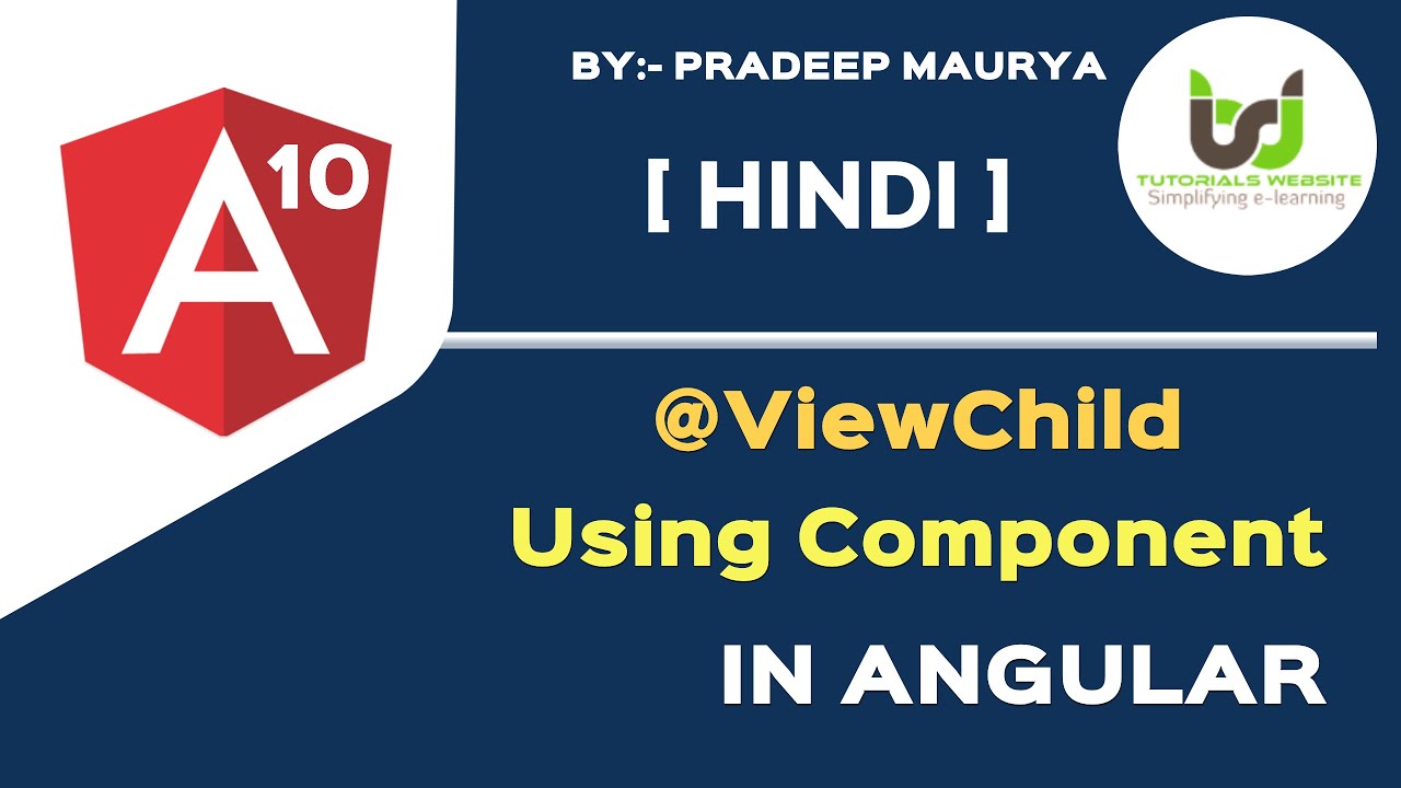 ViewChild using Component in Angular | Angular 10 or Angular 11 Tutorials in Hindi | Part-55 ...