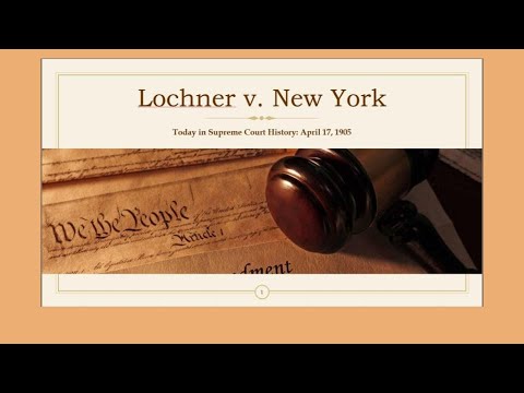 History Snapshot with Dick Vanden Berg: Lochner V. New York (April 17,1905) – Simon Fairfield ...