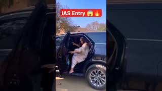 Ias Officer Grand entry 🚔🔥| Ips entry🔥| power of Ias🔥| Upsc Motivation🔥 #shorts