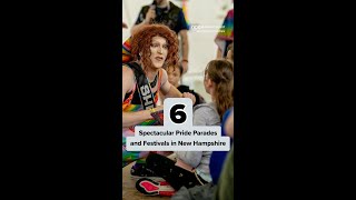 6 Spectacular Pride Parades and Festivals in New Hampshire