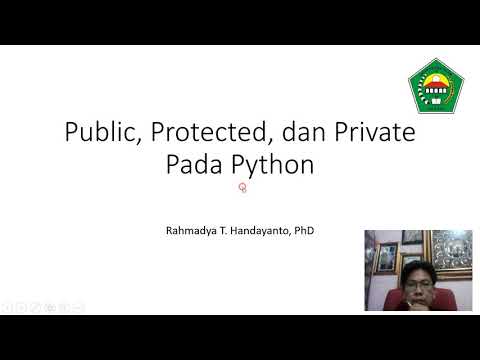 Public, Private, dan Protected Pada Python – Rahmadya Trias Handayanto