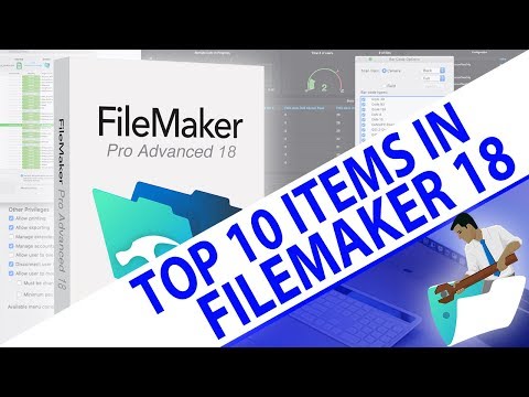 Top 10 FileMaker 18 Need to Know Items | FM Coaches' Corner
