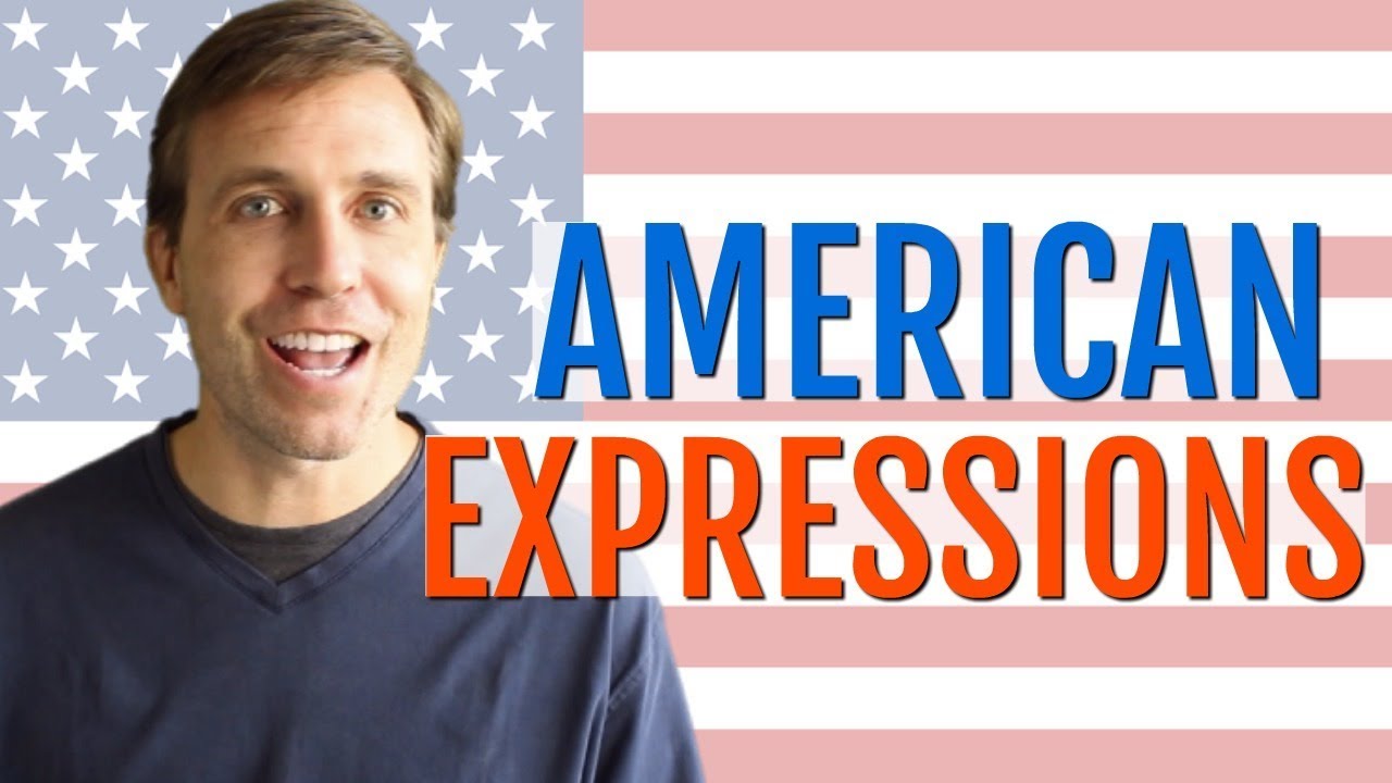 Common Expressions To Sound More American common-expressions-to-sound-more-american