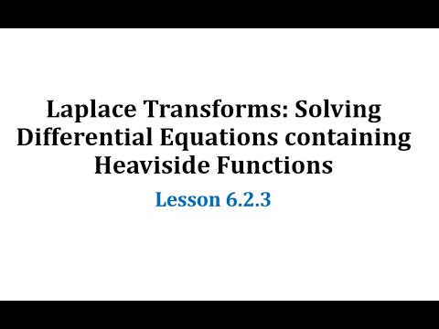 (6.2.3) Laplace Transforms: Solving Differential Equations containing Heaviside Functions | Math ...