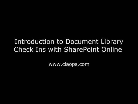 SharePoint Document Library check in tutorial – CIAOPS