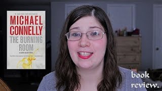 The Burning Room by Michael Connelly | Book Review