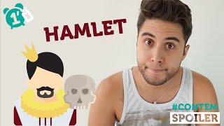 Resumo completo de Hamlet, de William Shakespeare #ContémSpoiler
