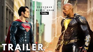 SUPERMAN vs BLACK ADAM | Concept Tráiler Henry Cavill & Dwayne Johnson