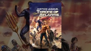 Justice League: Throne of Atlantis