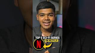 Top 5 Sci-Fi Netflix Series ????