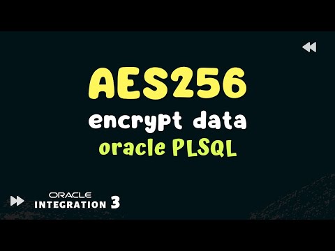 How to encrypt and decrypt data with AES256 DBMS_CRYPTO DB package in Oracle Integration 3, OIC ...