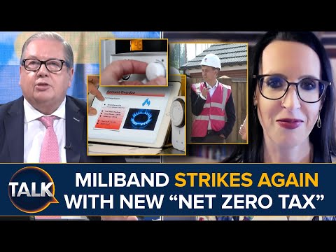 Ed Miliband STRIKES Again | Plans For “Net Zero Tax” On Household Gas Bills SLAMMED | NOT A LOT ...