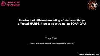 Precise & efficient modeling of stellar-activity-affected HARPS-N solar spectra - Y. Zhao (U Geneva)