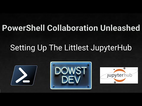 PowerShell Collaboration Unleashed: Setting Up The Littlest JupyterHub (.NET 9 update) – Dowst.Dev