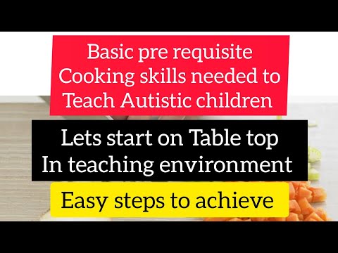 SpecialSaathi - Basic Cooking skills- Tabletop activities