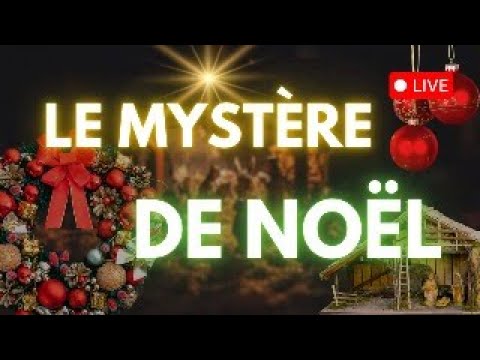 le mystère de Noël | Chaque jour que Dieu fait