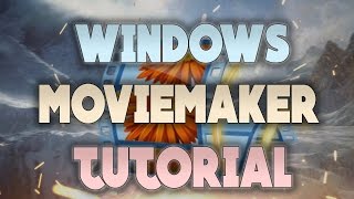 Windows Movie Maker - Everything You Need to Know