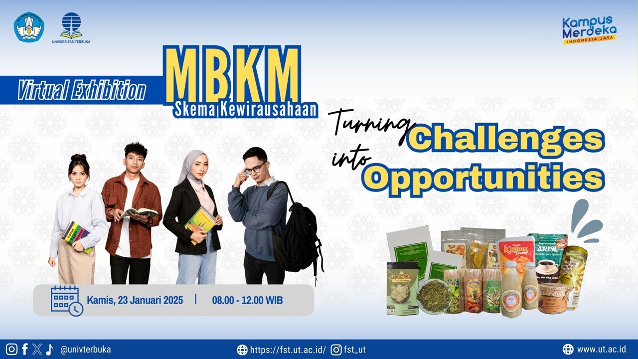 Virtual Exhibition MBKM Skema Kewirausahaan Universitas Terbuka 2025 "Turning Challenges into ...