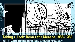 Taking a Look: Dennis The Menace 1955 1956