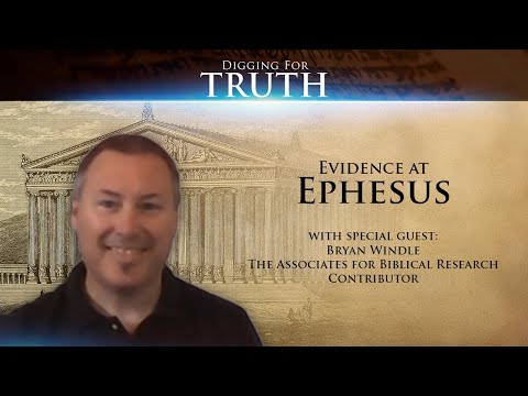 Digging for Truth TV Show on Ephesus – Bible Archaeology Report