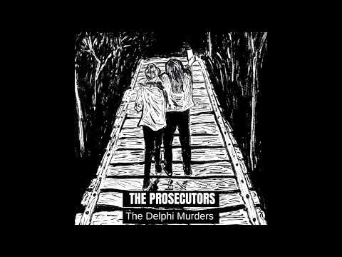 Delphi Update: Today is the Day – The Prosecutors Podcast