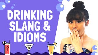 Hilarious idioms and slang words about drinking and being drunk l English Idioms