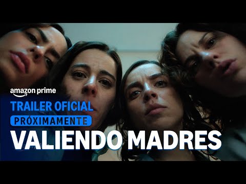 La serie Valiendo Madres llega a Prime Video – Cine Cassette
