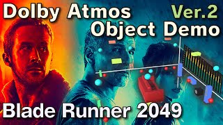 Blade Runner 2049 |Ver.2| Dolby Atmos Object Demo (Cavern Driver)