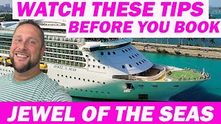 Jewel of the Seas Must Know Tips Everyone Should Know Before Booking | Jewel of the Seas