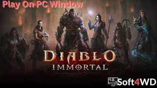 Diablo Immortal Free Download for PC Windows 7/10/11