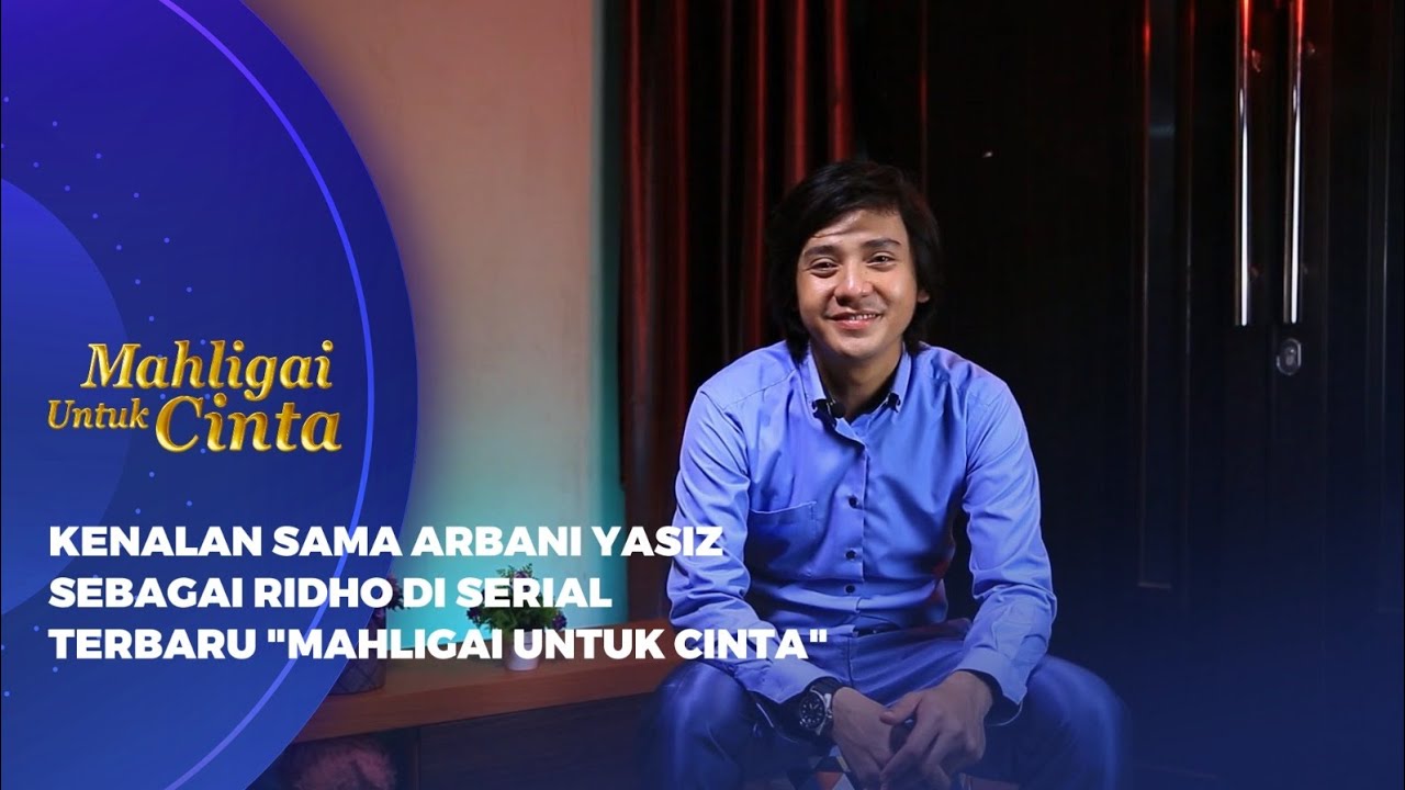 Mahligai untuk Cinta - Sinopsis, Pemain, OST, Episode, Review