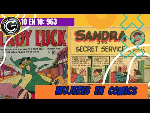 10 en 10 963: Mujeres pioneras en comics – Comic Geekos