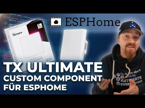 GitHub - SmartHome-yourself/sonoff-tx-ultimate-for-esphome: ESPHome Custom Component for Sonoff ...