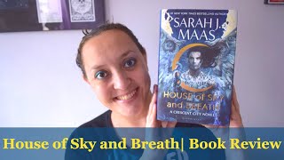 House of Sky and Breath - Crescent City Book 2 | Book Review