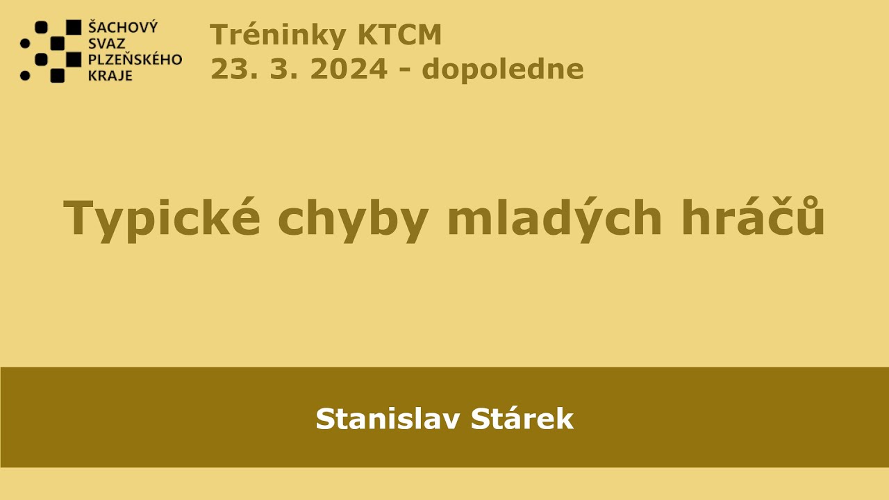 KTCM 2024 – tréninkové materiály – Šachový svaz Plzeňského kraje
