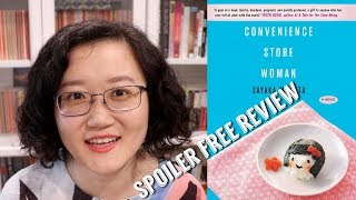 Why I Loved CONVENIENCE STORE WOMAN - Spoiler Free Review 2018